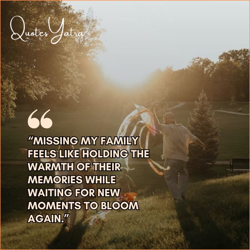 90+ Best Family Missing Quotes: Loving Your Family from Distance ...