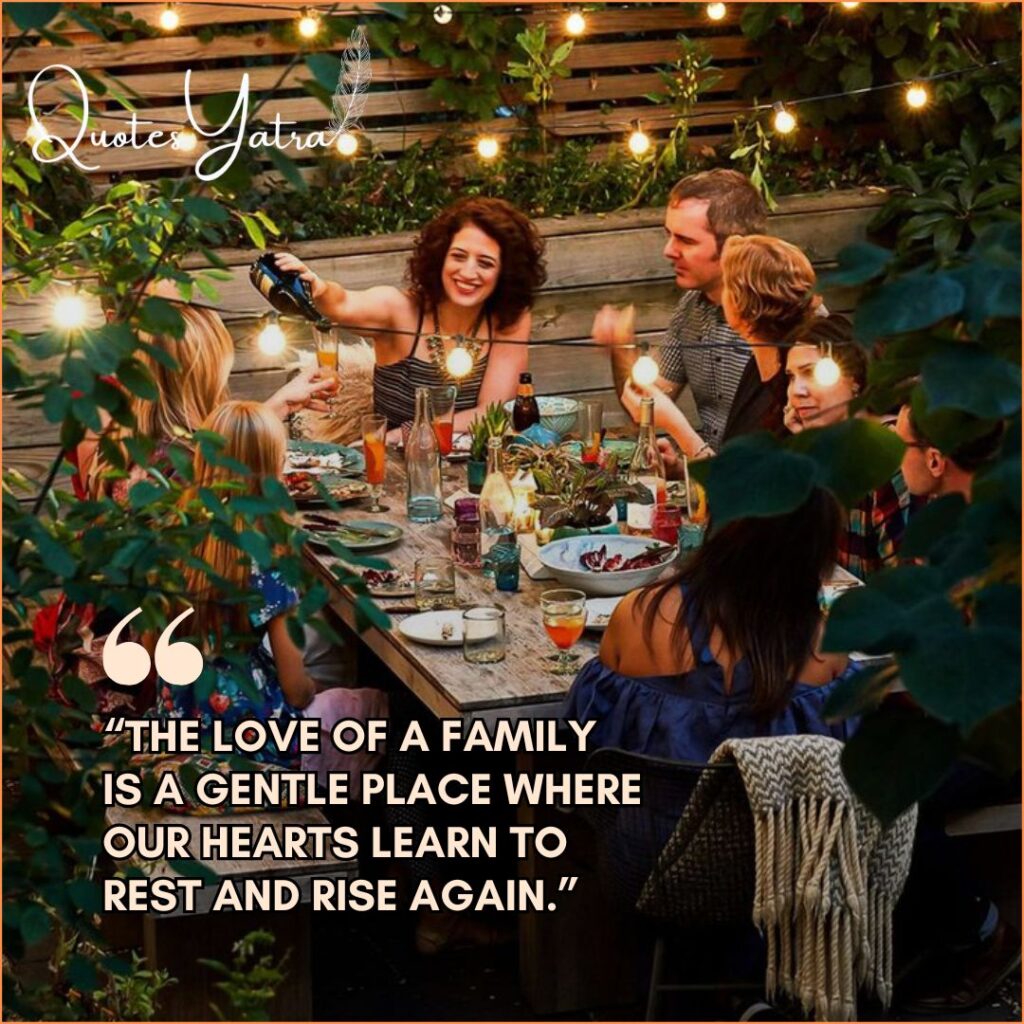 Good Family Quotes About Love, Kindness & Growing Together