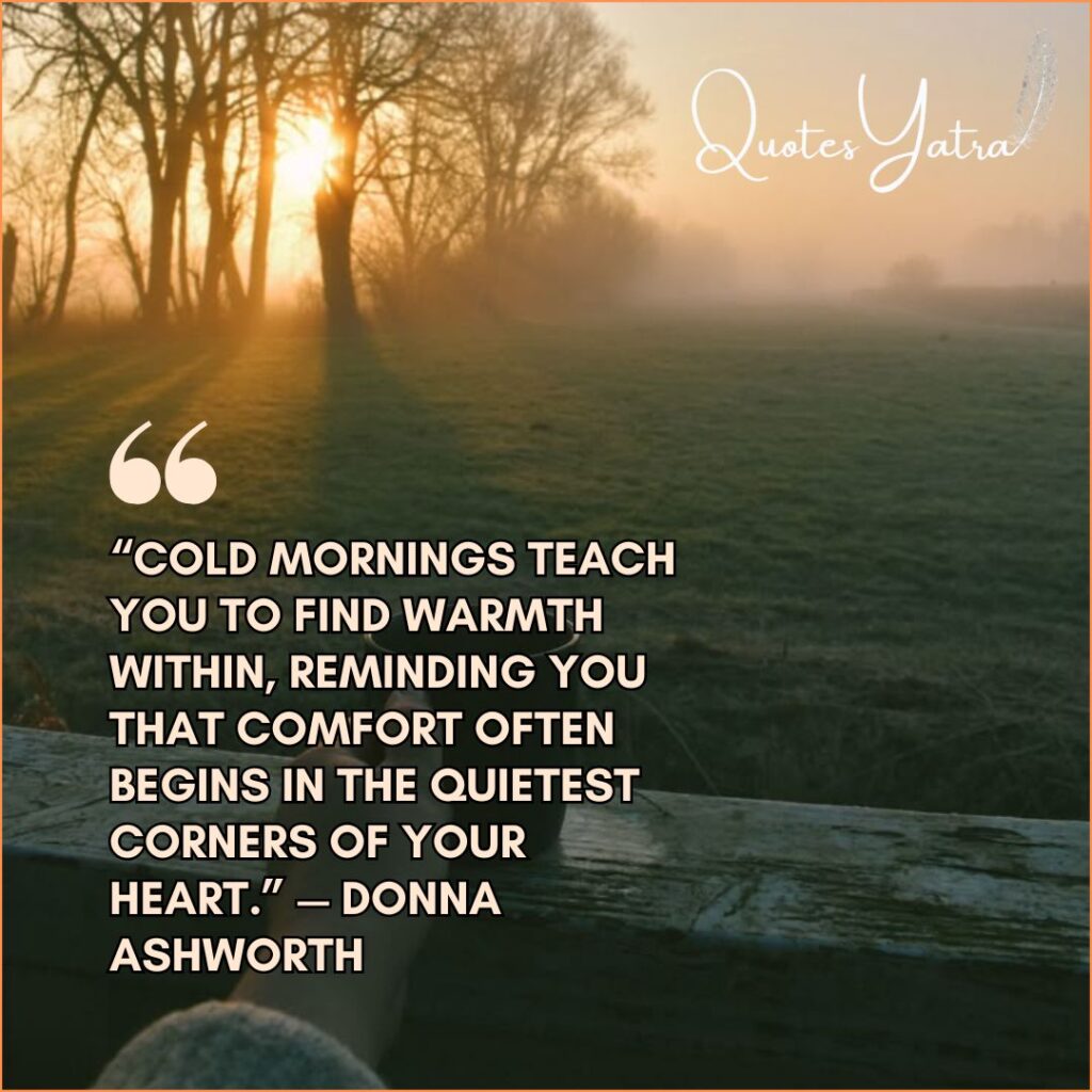 70+ Morning Winter Quotes to Warm Your First Light of the Day - QuotesYatra