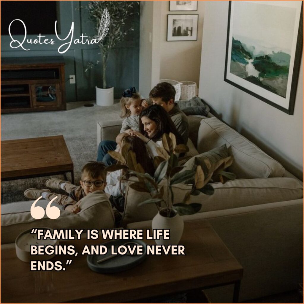 91+ Beautiful Family Quotes to Warm Your Heart and Soul - QuotesYatra