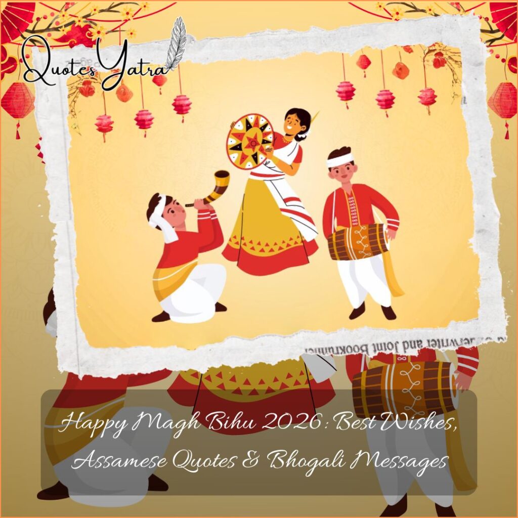 Happy Magh Bihu 2026: Best Wishes, Assamese Quotes