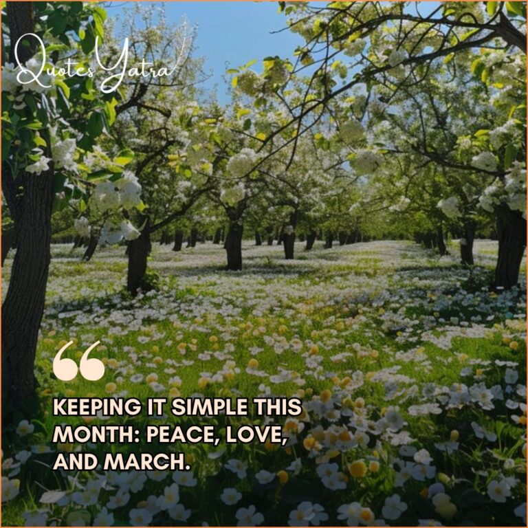 150+ Best March Quotes 2026: Inspiring, Funny & Spring Captions
