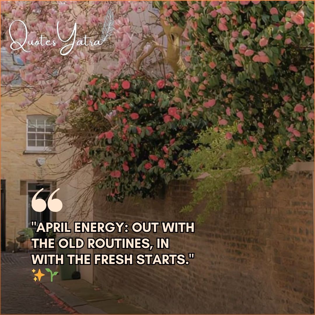 130+ Best April Quotes: Spring, Rain, Birthdays & April Fools